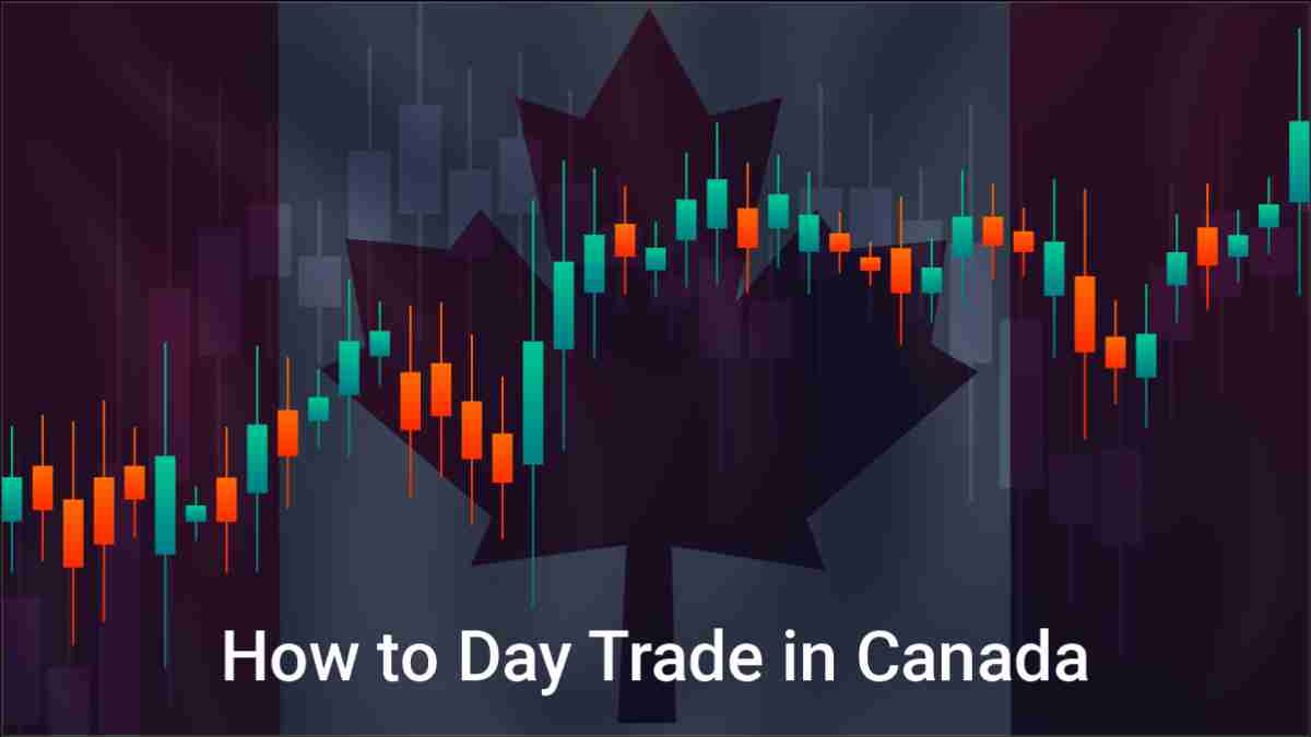 How to Day Trade in Canada | Day Trading in Canada | IFCM