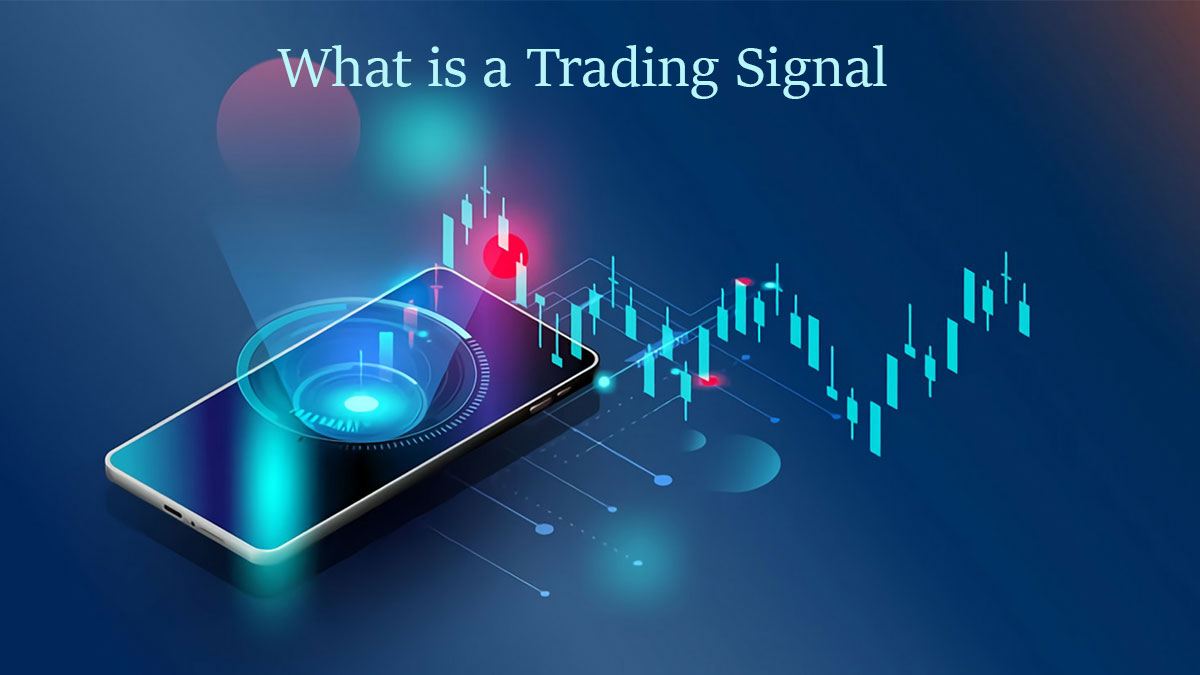What is a Trading Signal | How Trading Signals Work | IFCM